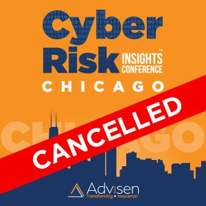2020 Cyber Risk Insights Conference – Chicago - Advisen Ltd.